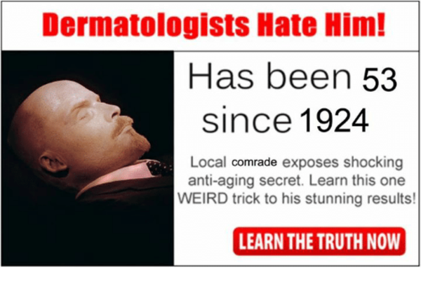 One Weird Trick Dermatologists Hate Him Meme One Weird Trick 