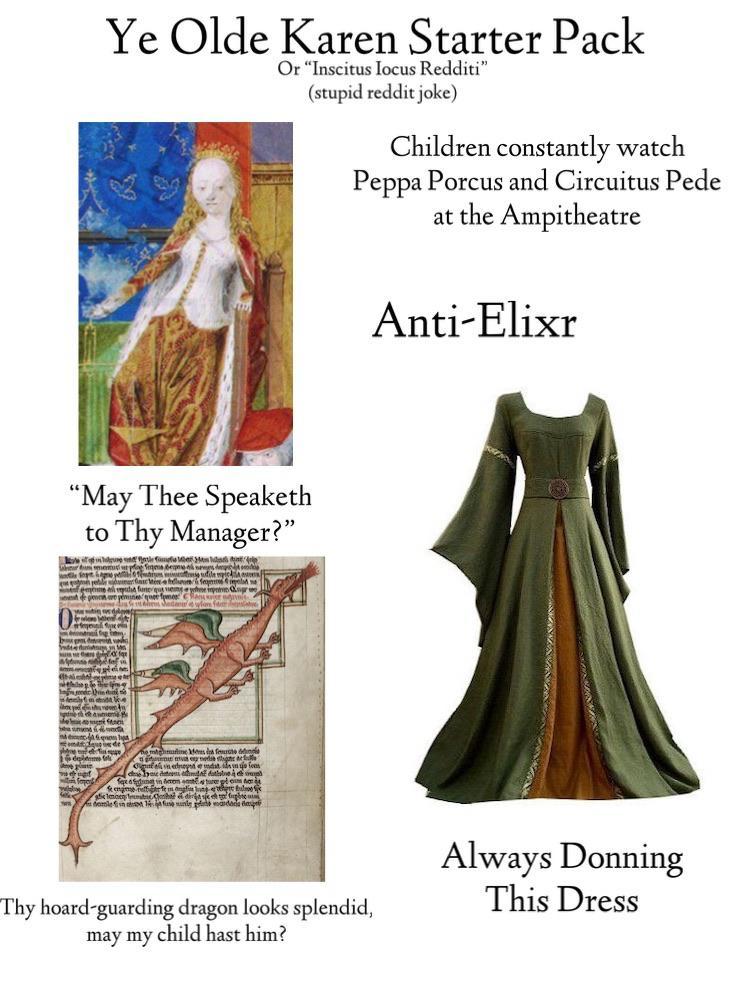 Ye Olde Karen Starter Pack | /r/starterpacks | Starter Packs | Know ...