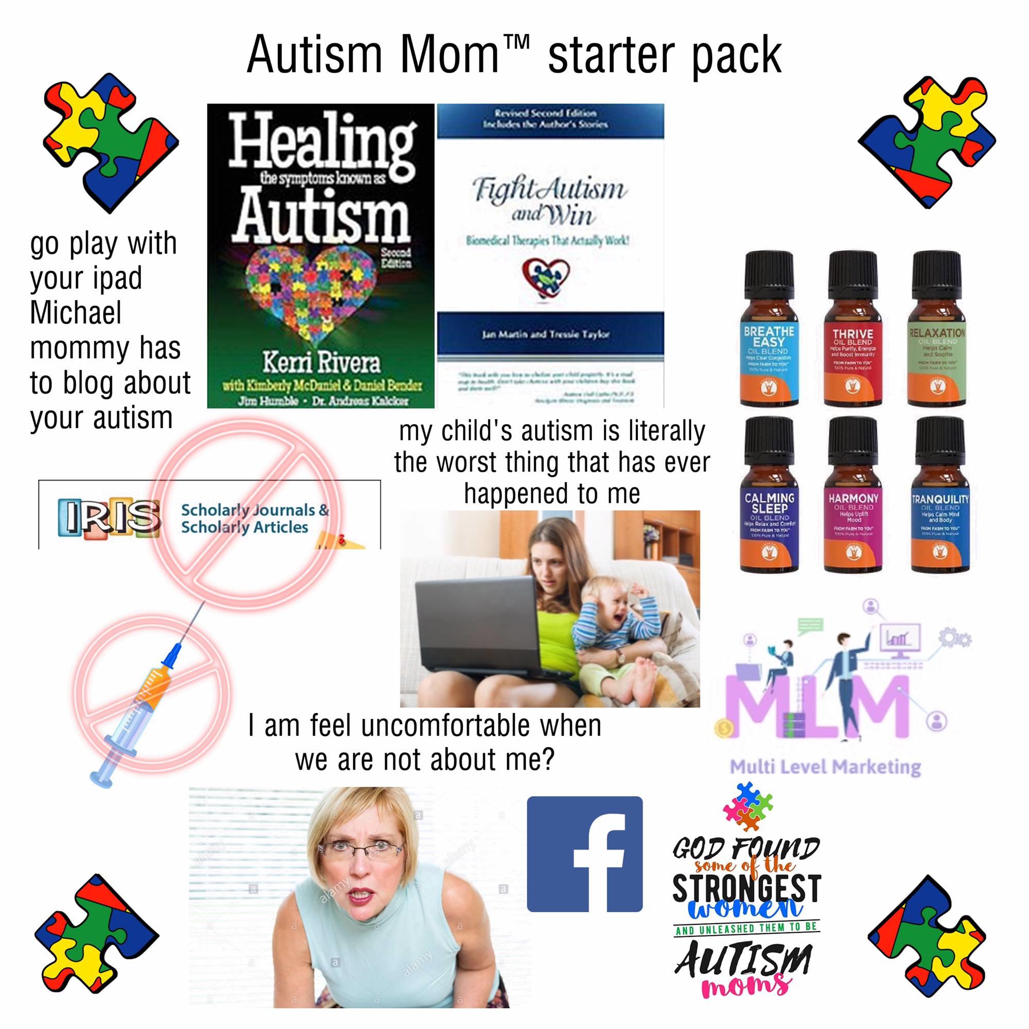 Autism Mom starterpack | /r/starterpacks | Starter Packs | Know Your Meme