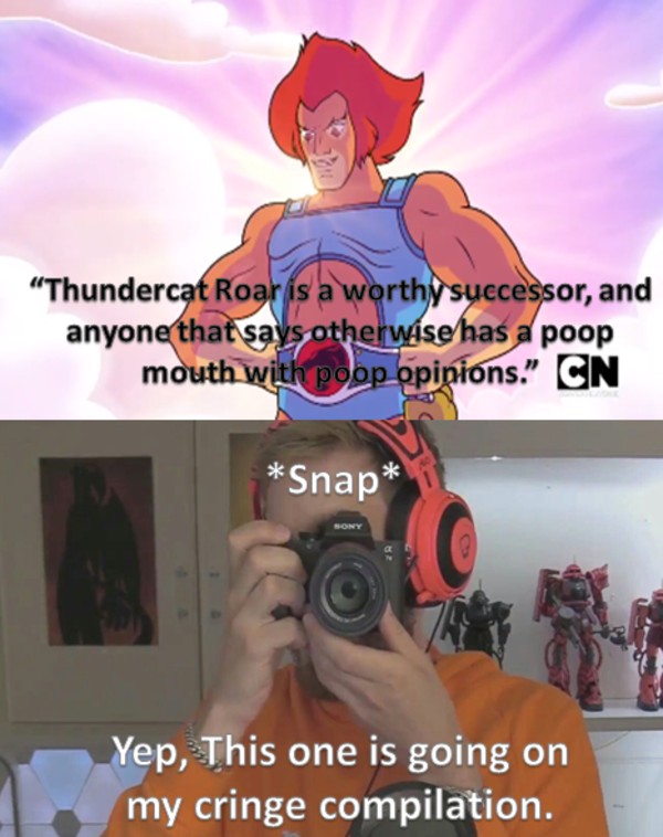Definitely Going On My Cringe Compilation | Thundercats Roar | Know ...