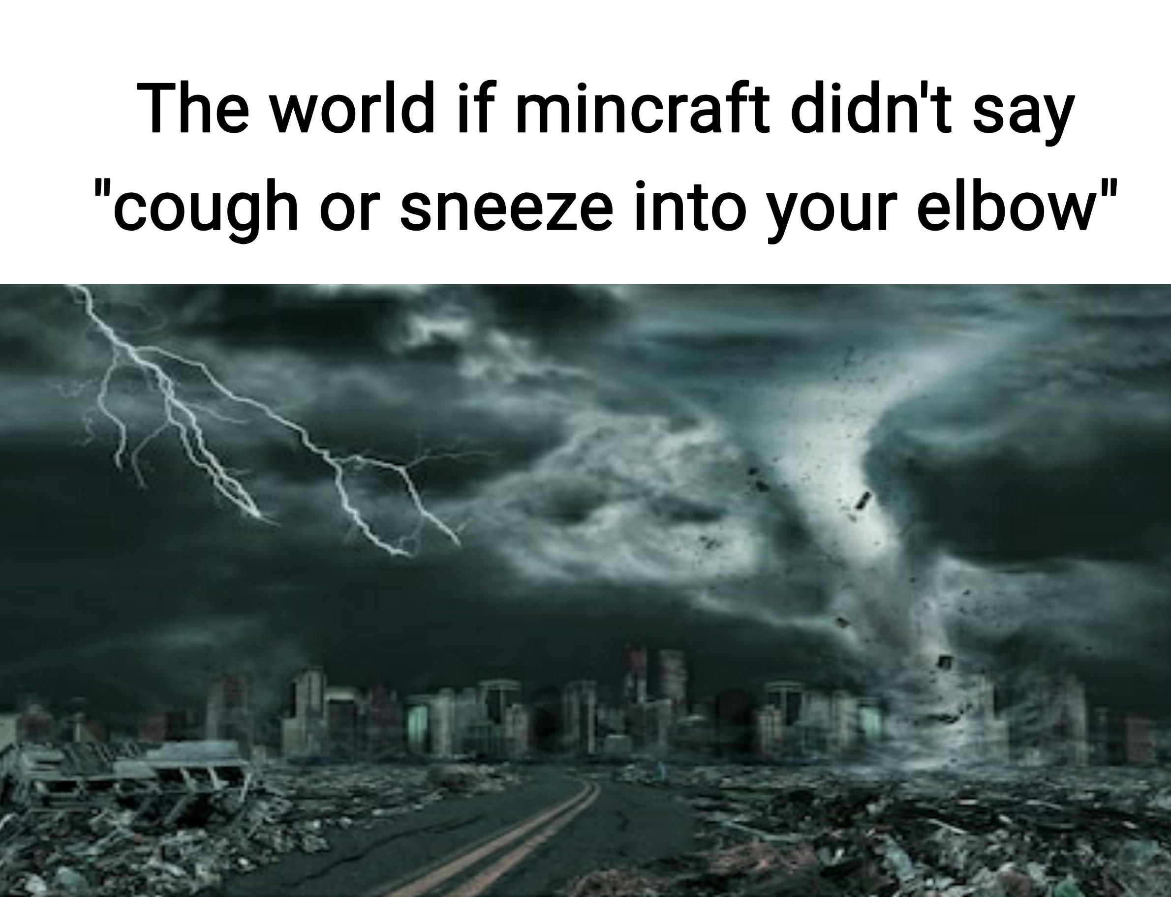 Minecraft is literally saving the world | /r/MinecraftMemes | Minecraft ...
