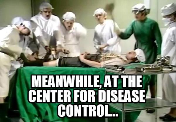 Meanwhile, at the Center For Disease Control... | COVID-19 Pandemic ...