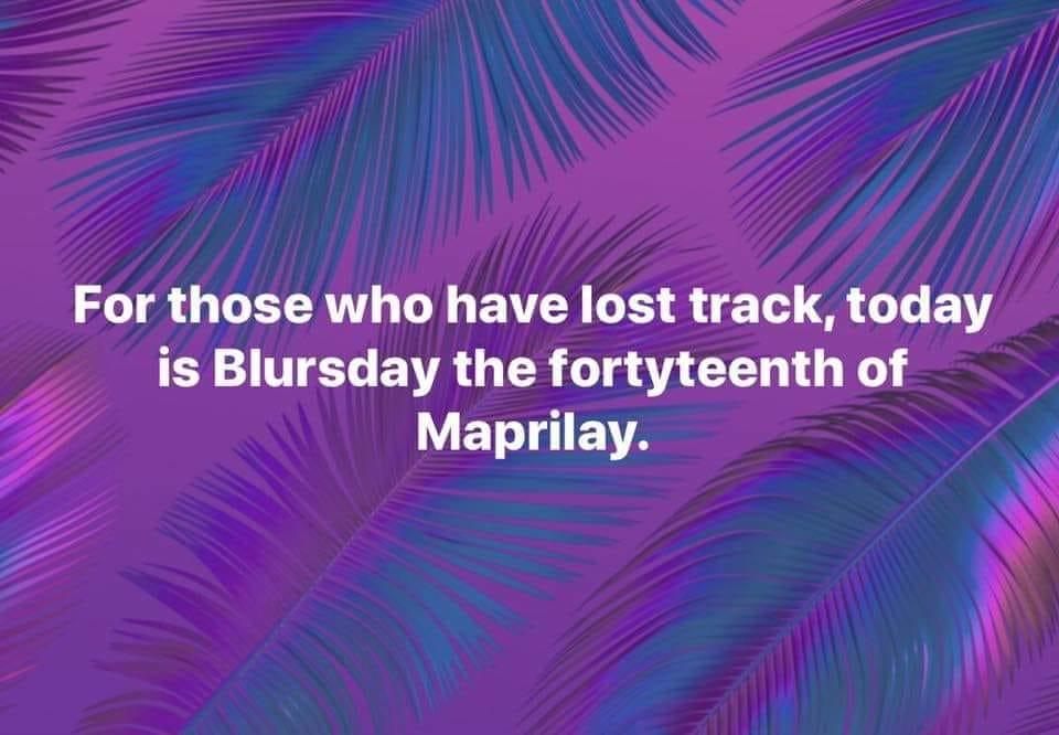 Blursday | COVID-19 Pandemic | Know Your Meme