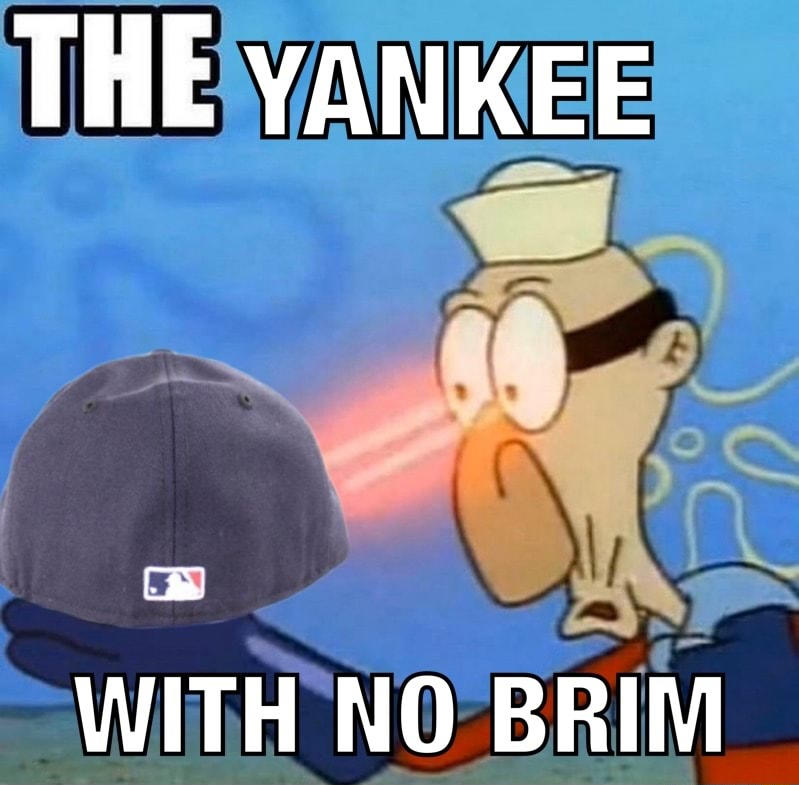 The Yankee With No Brim (Barnacle Boy's Sulfur Vision) | Yankee With No ...