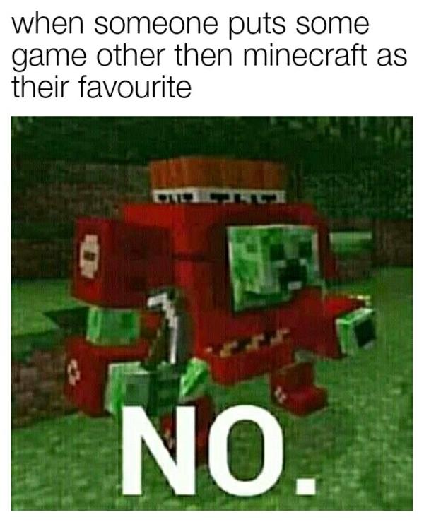 unacceptable | /r/MinecraftMemes | Minecraft | Know Your Meme