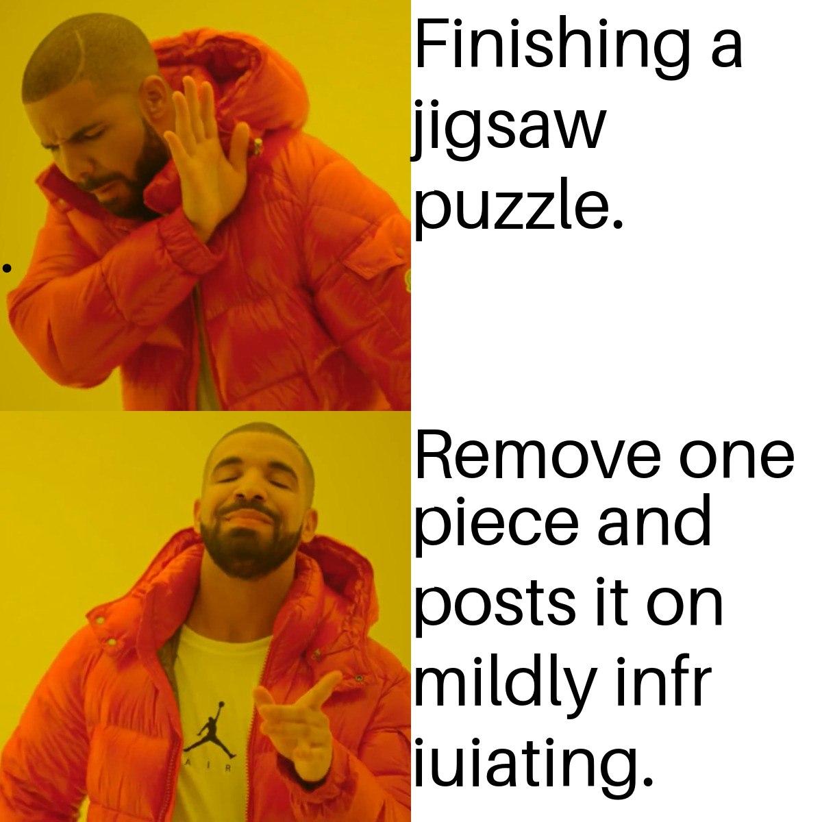 Puzzlfuiriating. | /r/MildlyInfuriating | Mildly Infuriating | Know ...