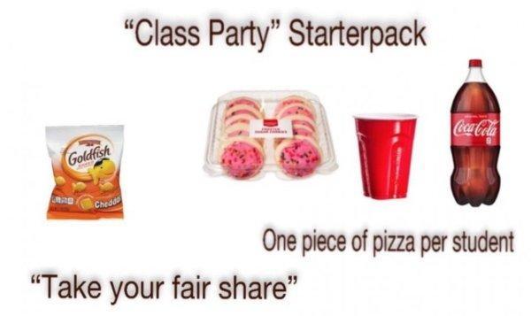 Class Party Starterpack | /r/starterpacks | Starter Packs | Know Your Meme