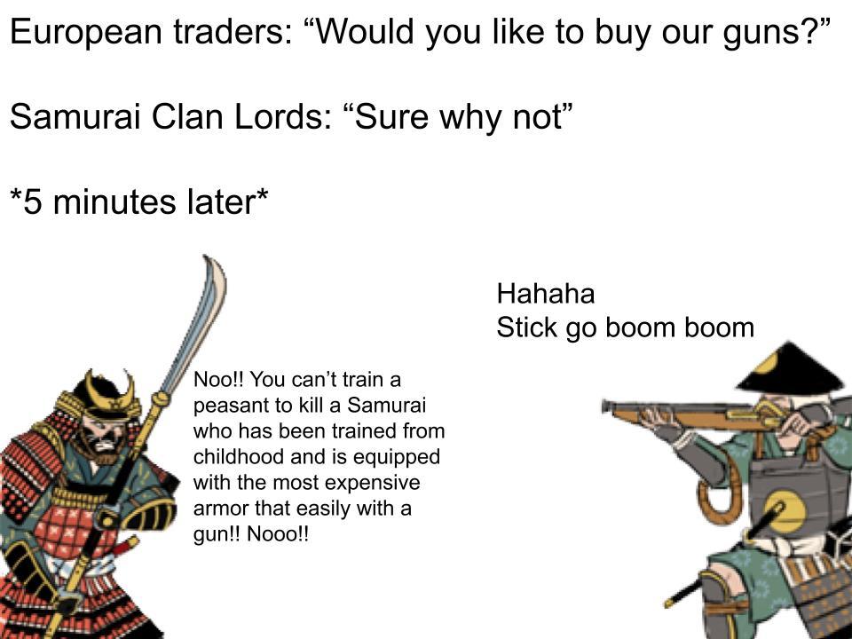 What's a few pew pew sticks going to do to well-trained Samurai? | /r ...