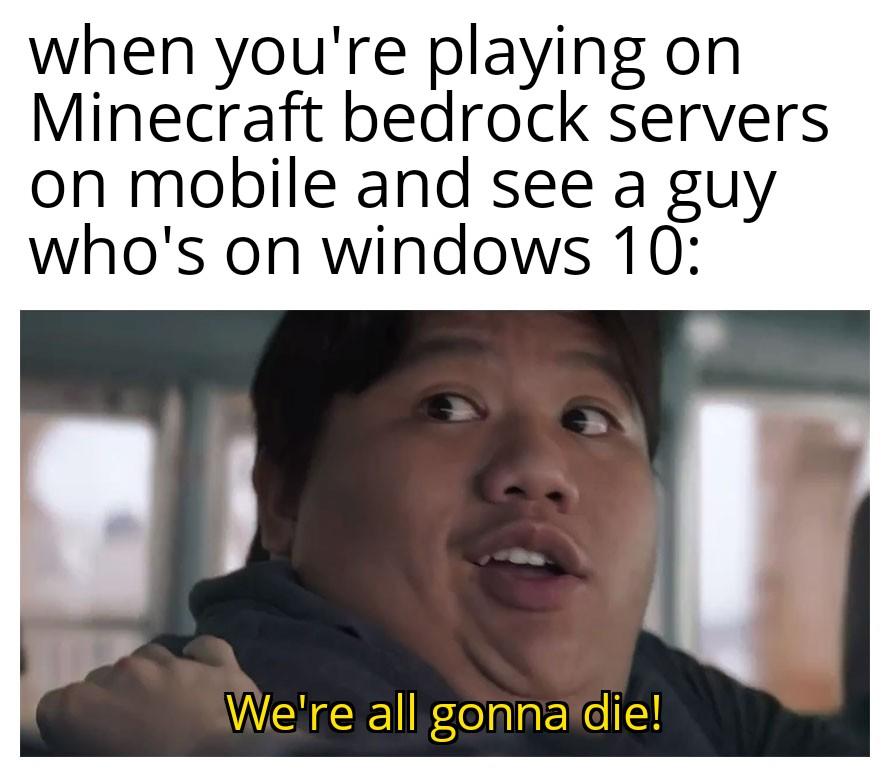 PC players on bedrock are op | /r/MinecraftMemes | Minecraft | Know ...