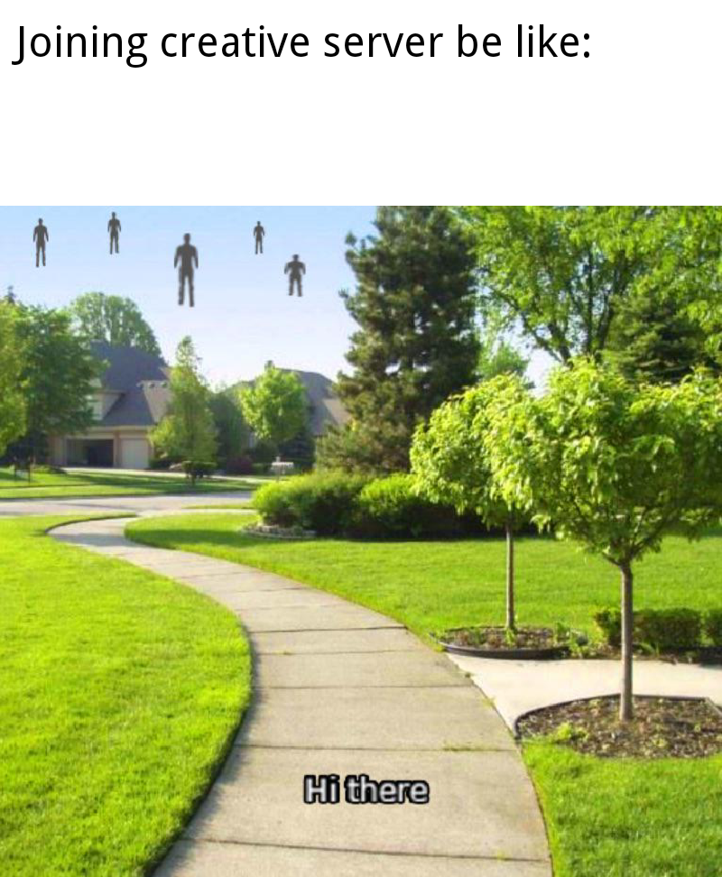 Creative server in a nutshell. | /r/MinecraftMemes | Minecraft | Know ...