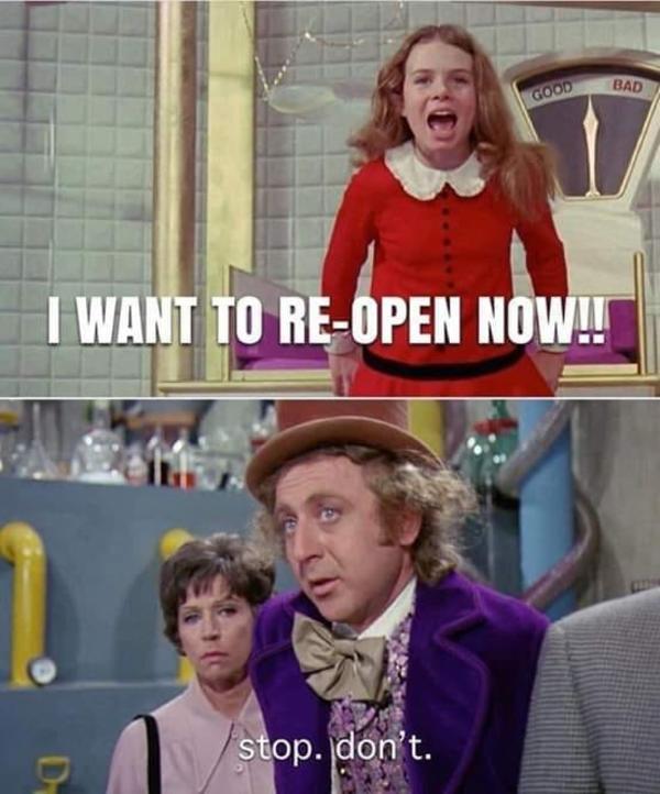 reopen America | Willy Wonka & The Chocolate Factory | Know Your Meme