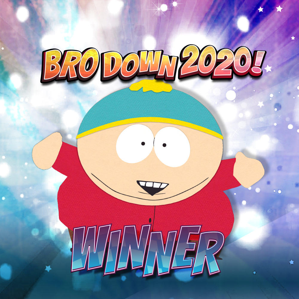 Bro Down 2020 Winner | South Park | Know Your Meme