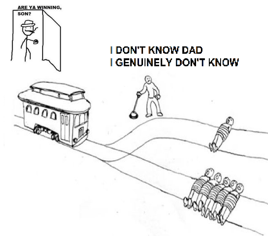 Trolley Problem Are Ya Winning Son Know Your Meme