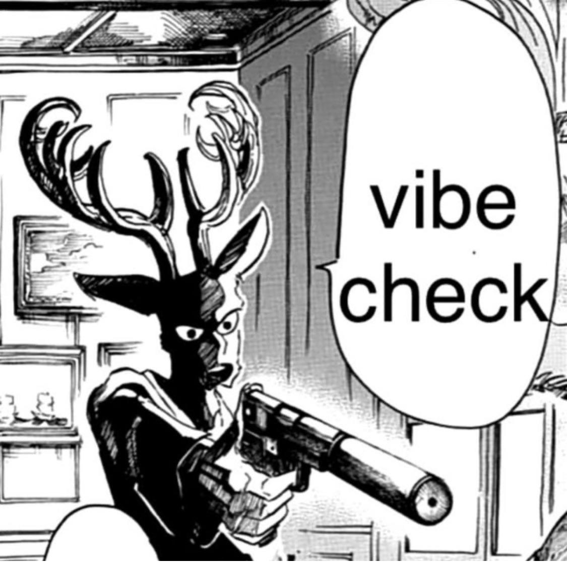 Give Him An Excuse Vibe Check Know Your Meme