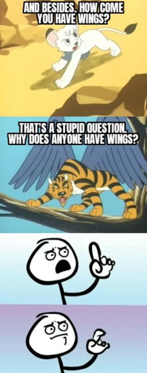 Why Does Anyone Have Wings? | Kimba the White Lion | Know Your Meme