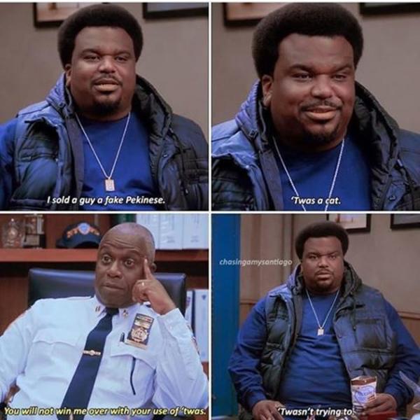 twas | Brooklyn Nine-Nine | Know Your Meme