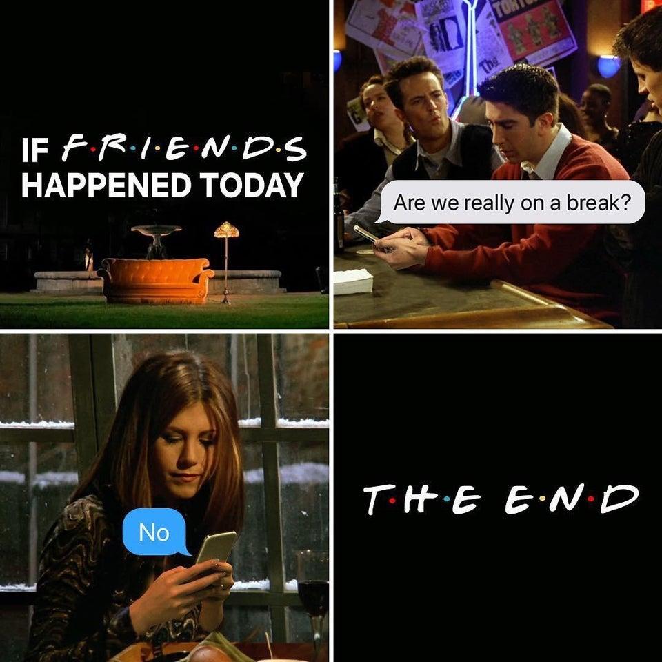 on a break? | Friends | Know Your Meme