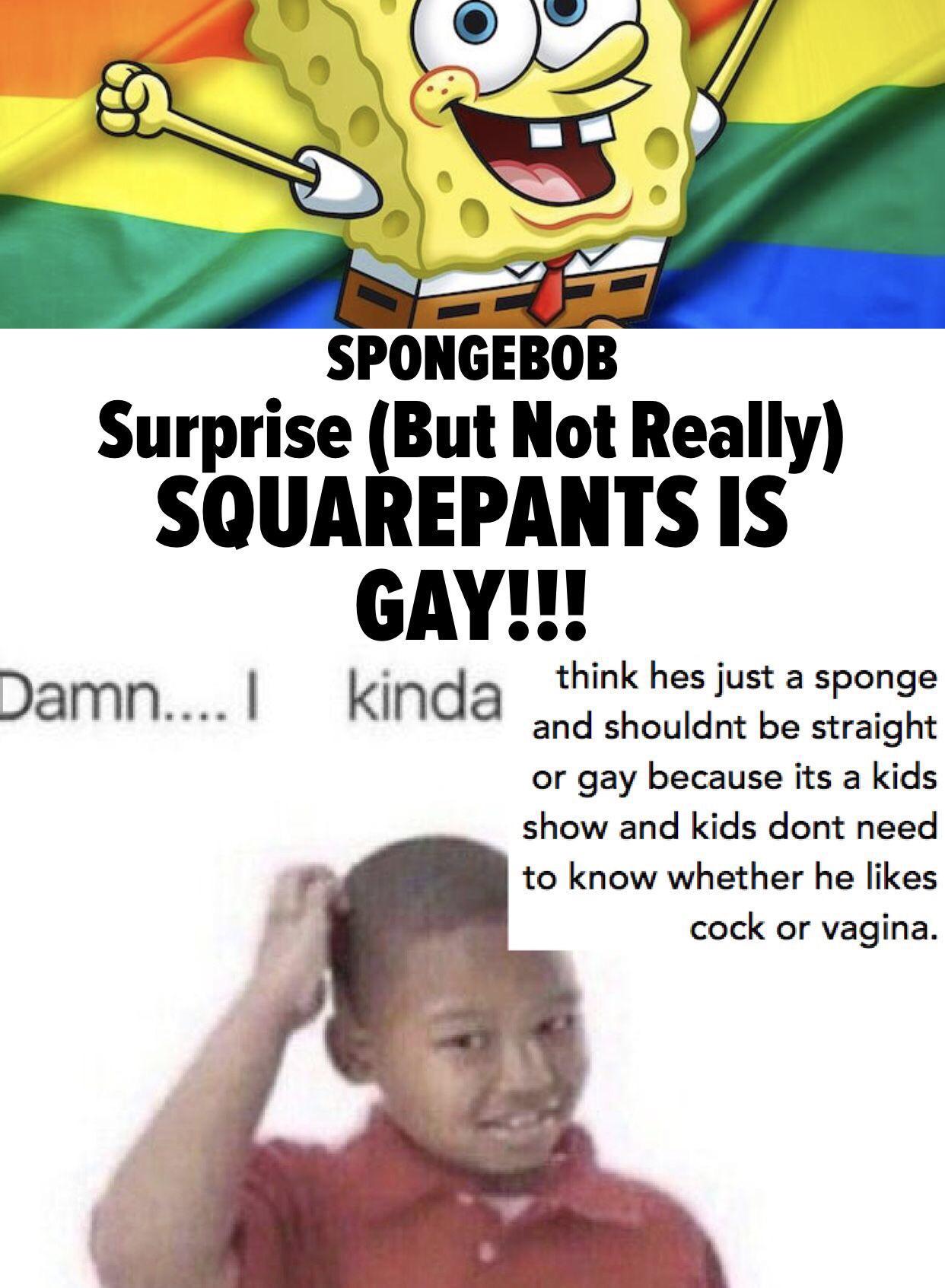 * pandering intensifies * | SpongeBob LGBTQ+ Confirmation | Know Your Meme