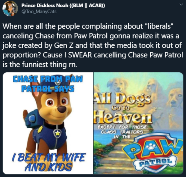 PAW Patrol Joke Tweet | PAW Patrol BLM Controversy | Know Your Meme