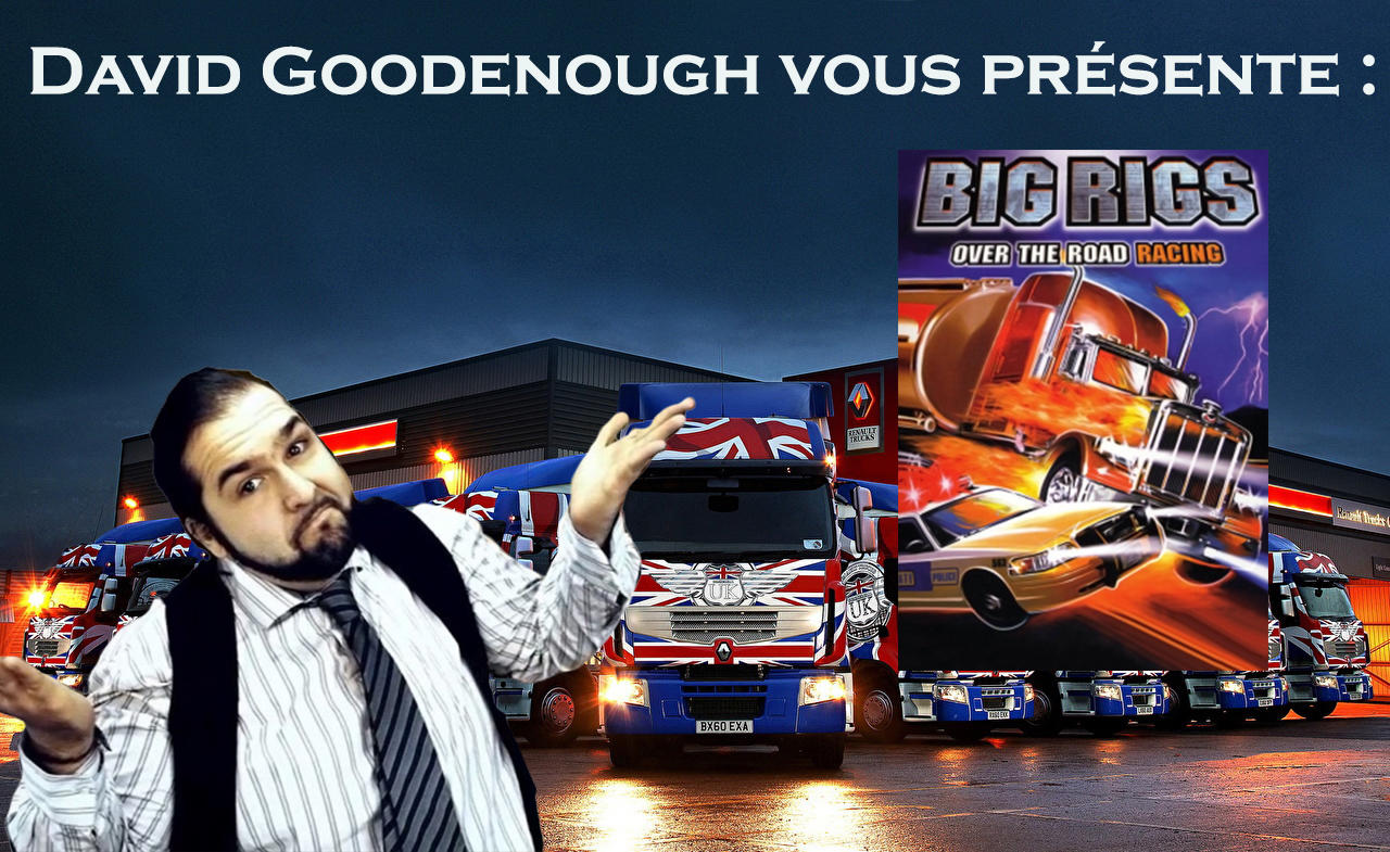 David Goodenough presents Big Rigs | David Goodenough | Know Your Meme