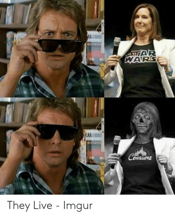 consume star wars | They Live Sunglasses | Know Your Meme