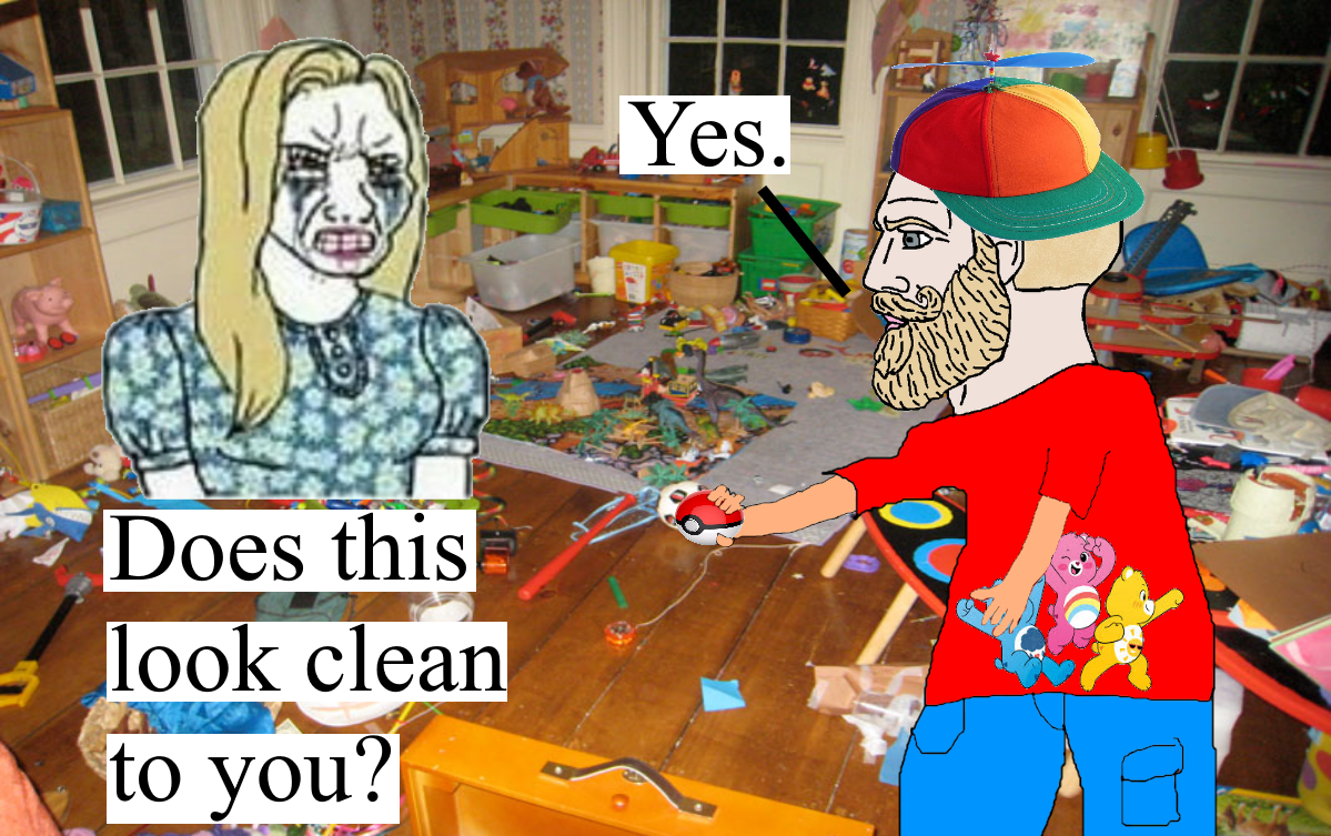 Cleaning your room as a kid. | Yes Chad | Know Your Meme