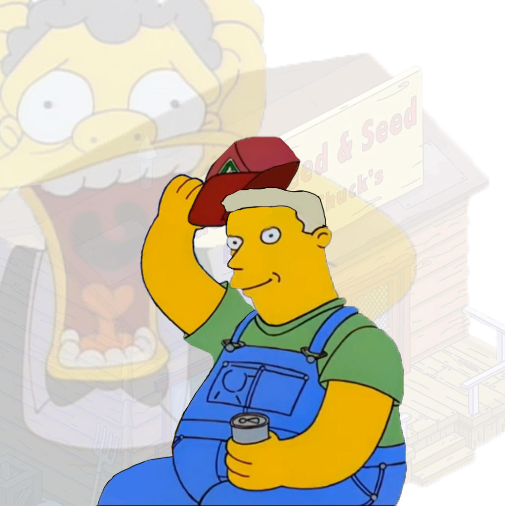 Moe's worst nightmare. | Sneed's Feed and Seed | Know Your Meme