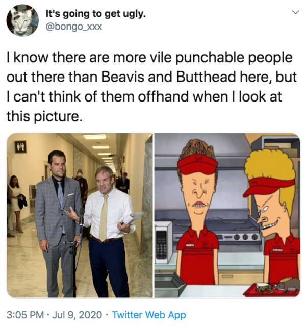 I know there are more vile punchable people out there than Beavis and ...