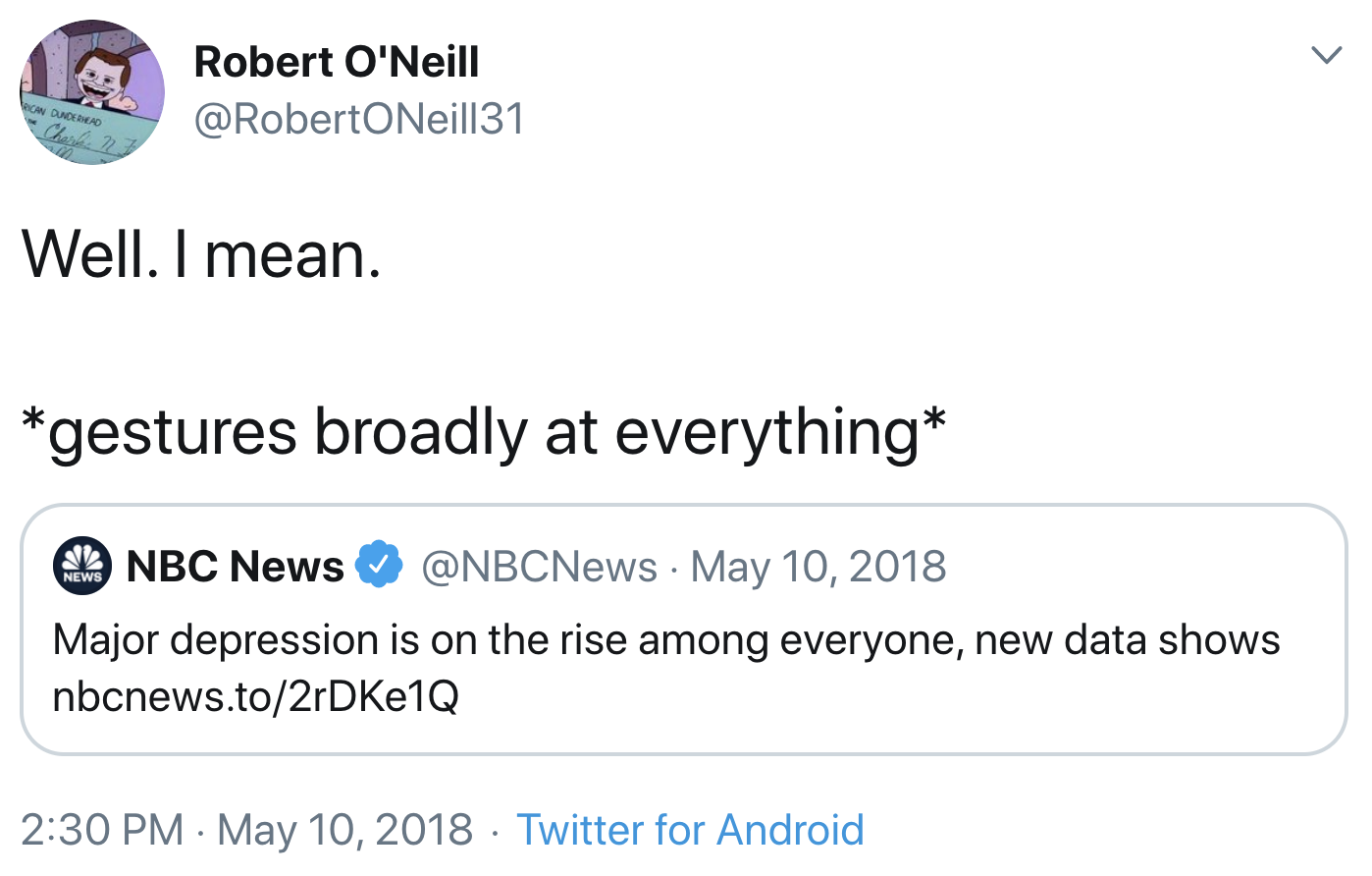 Well. I mean. *gestures broadly at everything* | Gestures Broadly at ...