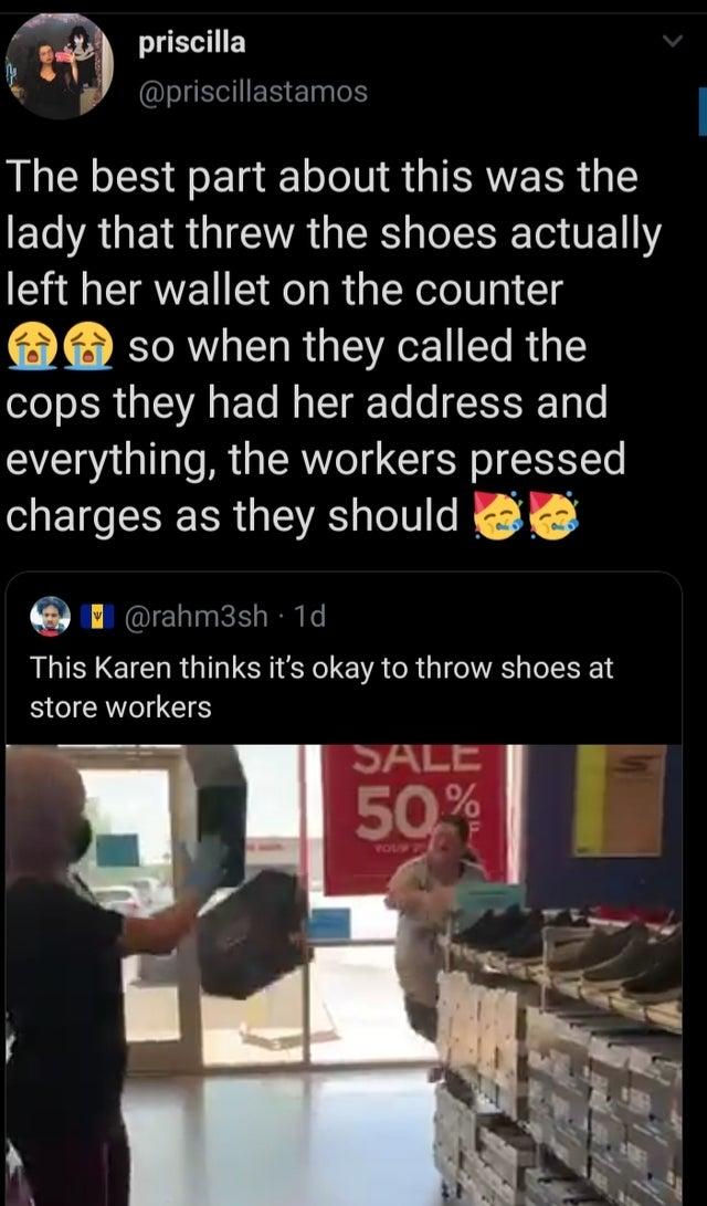 throwing shoes | Karen | Know Your Meme