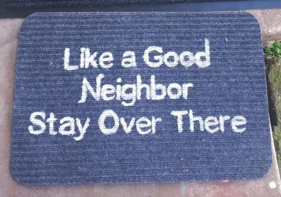 like a good neighbor | Know Your Meme