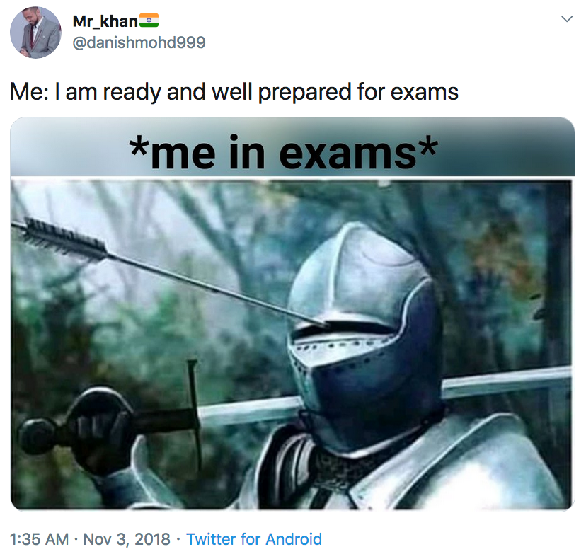 Me: I am ready and well prepared for exams | Medieval Knight with Arrow ...
