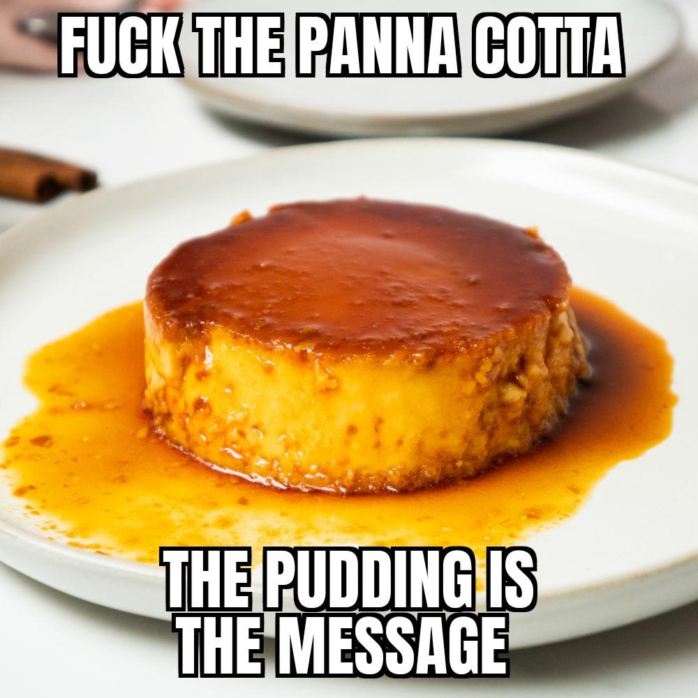 The Pudding is the Message | The Platform | Know Your Meme