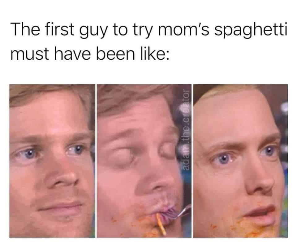 Why Are My Palms Sweaty Mom s Spaghetti Know Your Meme