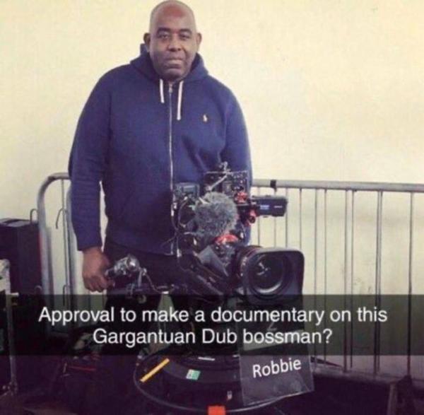 Approval to make a documentary on this Gargantuan Dub bossman? | Dub ...