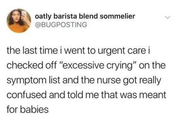 excessive crying | Know Your Meme