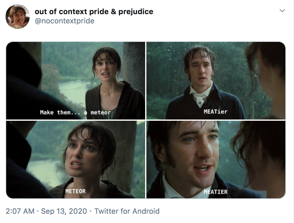 Pride and Prejudice | Meatier Meteor / #HeyAngel | Know Your Meme