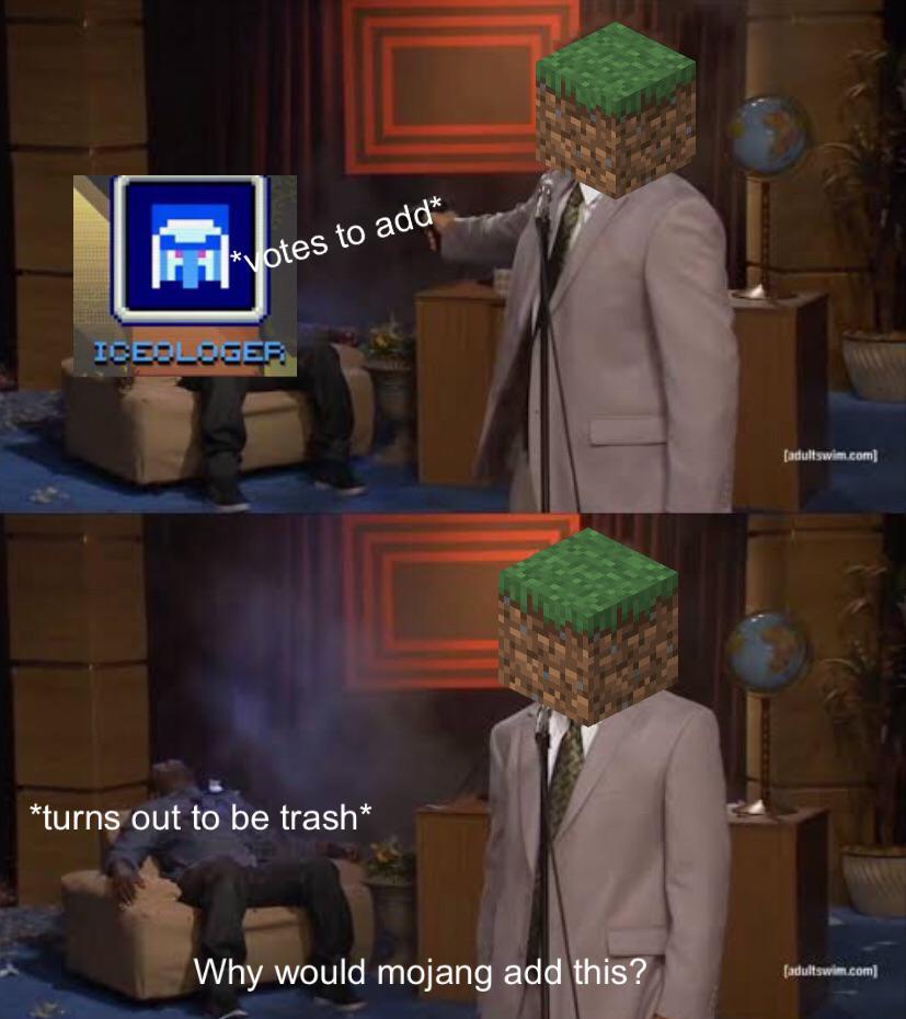 Wtf mojang?! | /r/MinecraftMemes | Minecraft | Know Your Meme