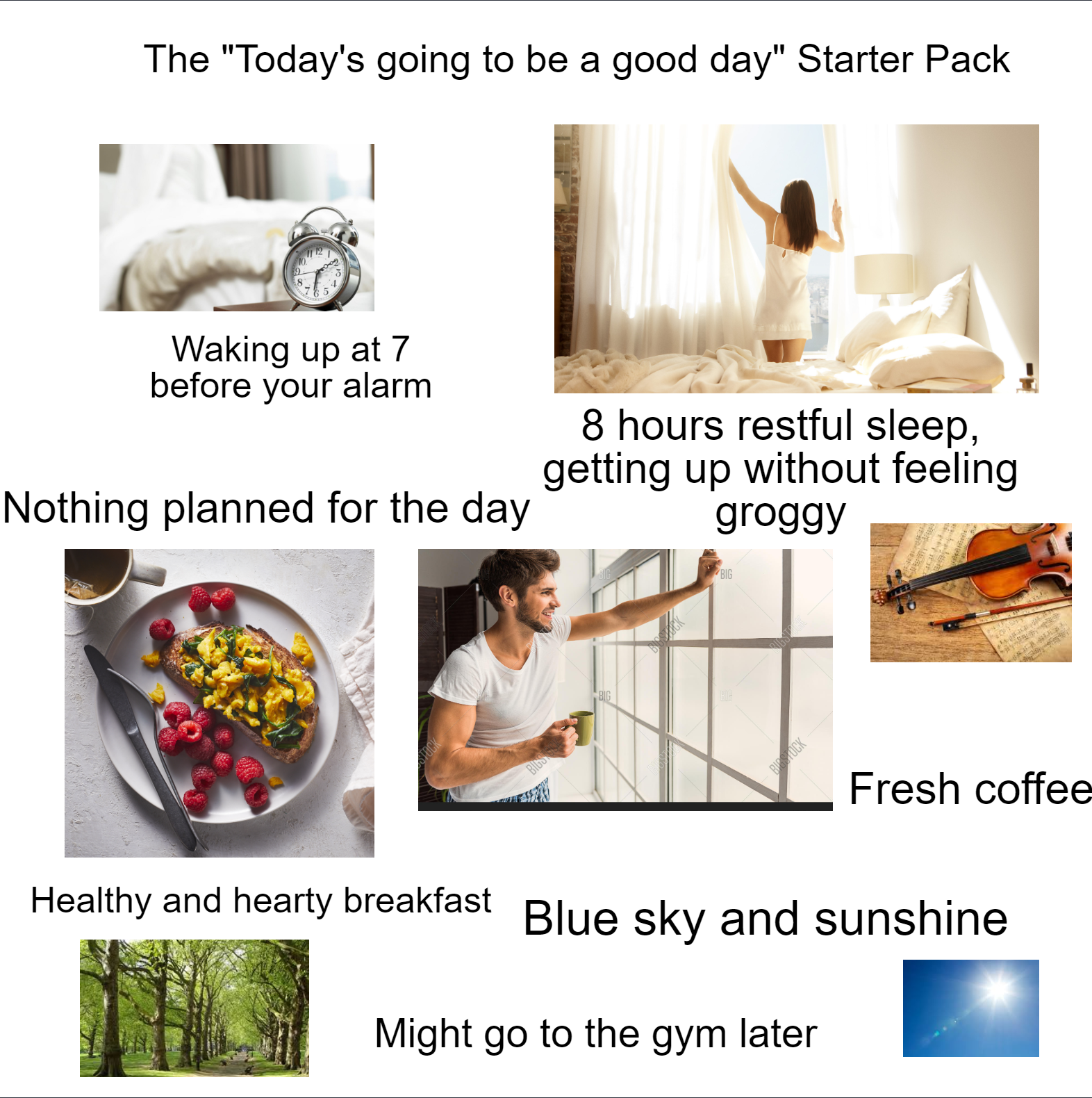 "Today's going to be a good day" Starter Pack | /r/starterpacks ...