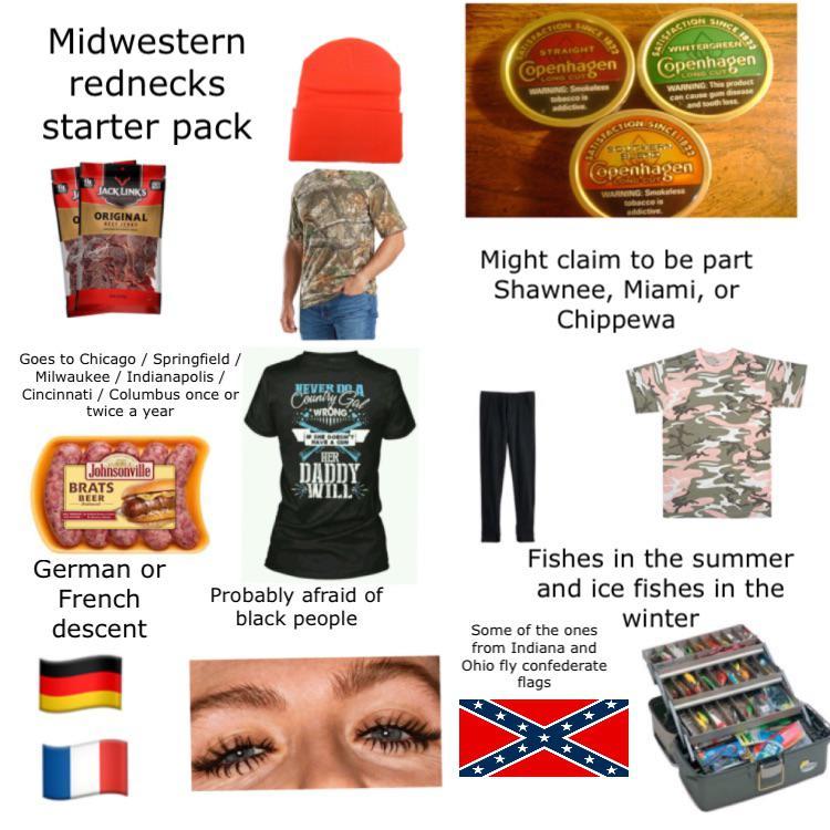 Midwestern rednecks starter pack | /r/starterpacks | Starter Packs | Know Your Meme