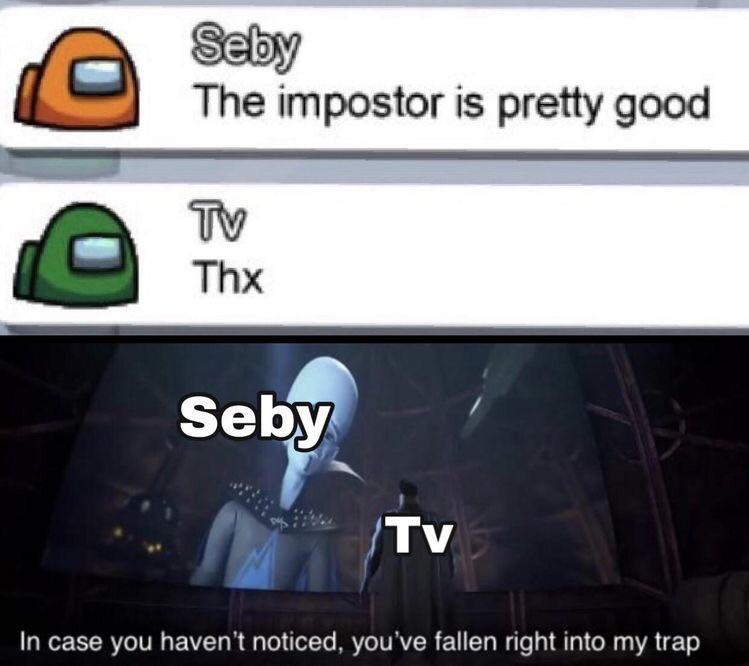 That is very much adequate | /r/AmongUsMemes | Among Us | Know Your Meme