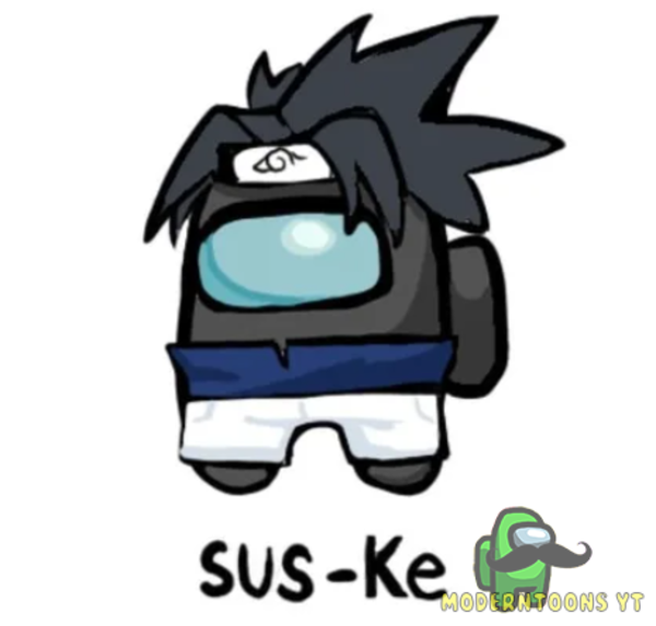 Sus-ke narutooo Suskeeee :D | /r/AmongUsMemes | Among Us | Know Your Meme