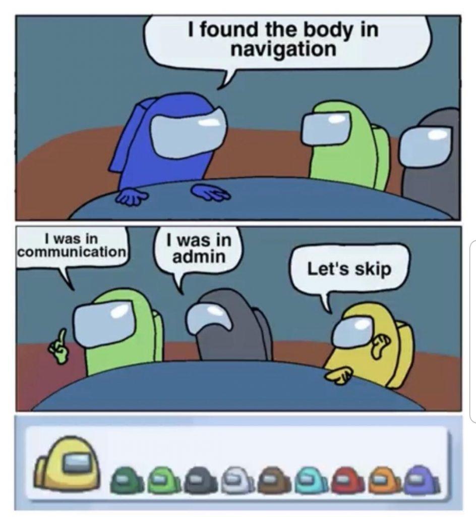 If you want to skip ... | /r/AmongUsMemes | Among Us | Know Your Meme