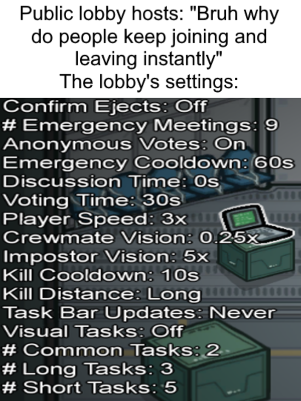 please stop using these settings | /r/AmongUsMemes | Among Us | Know ...