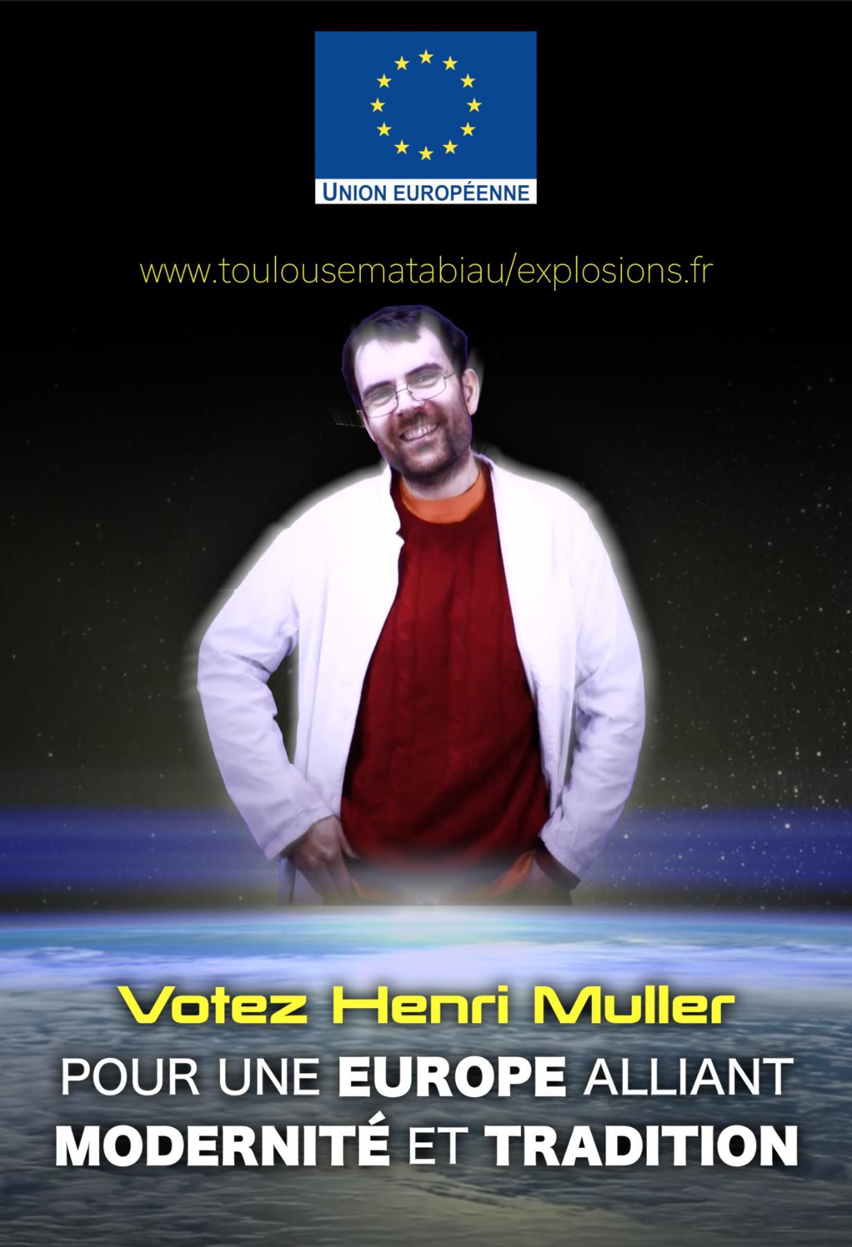 Vote Henri Muller, for a Europe allying modernity and traditions ...