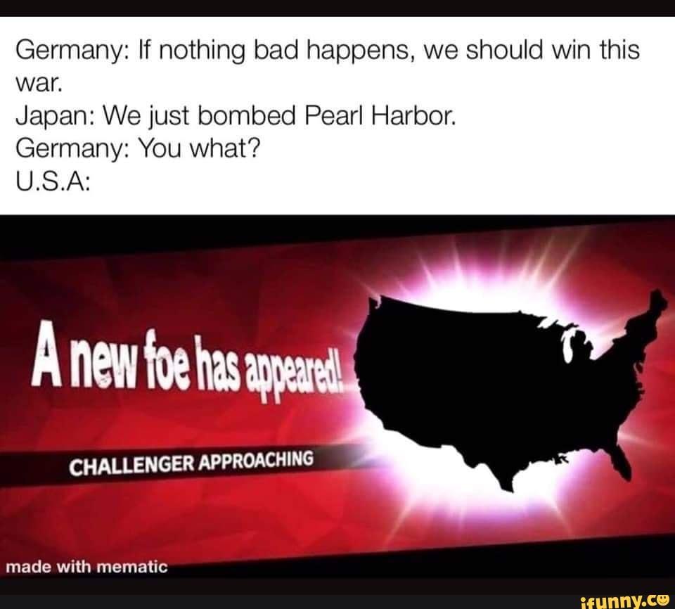 A New Foe Has Appeared Attack On Pearl Harbor Know Your Meme