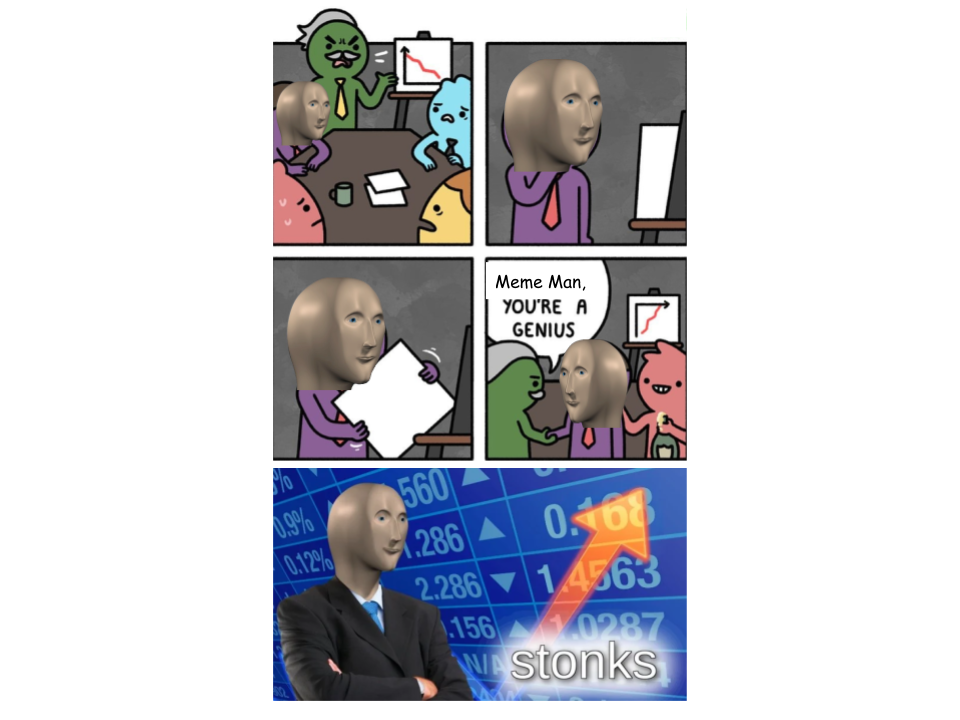 Something I made. | /r/Stonks | Meme Man Wurds / Stonks Edits | Know ...