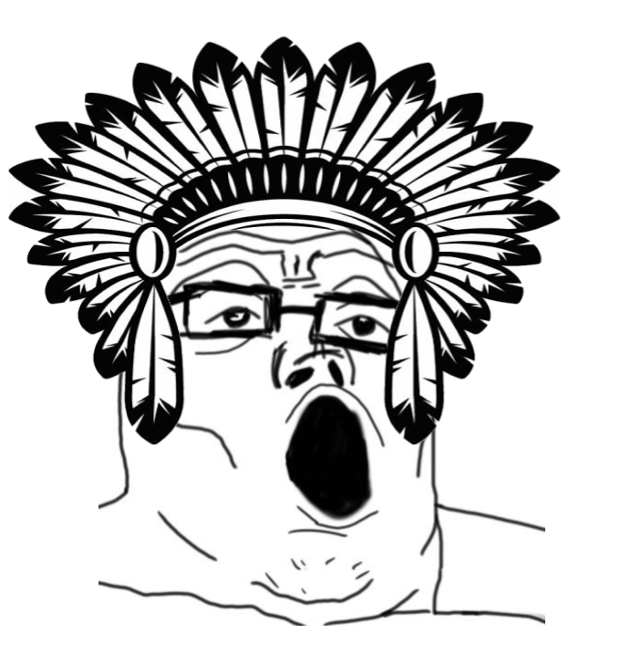 soyjak (native american) | Soy Boy Face / Soyjak | Know Your Meme
