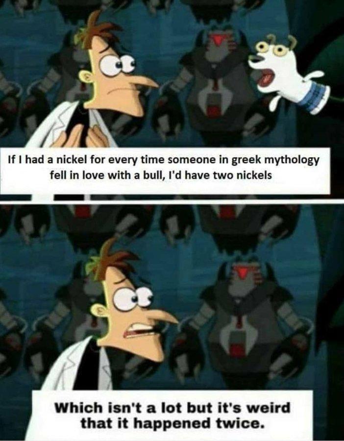 Greeks Were Weird | Dr. Doofenshmirtz "If I Had A Nickel" | Know Your Meme