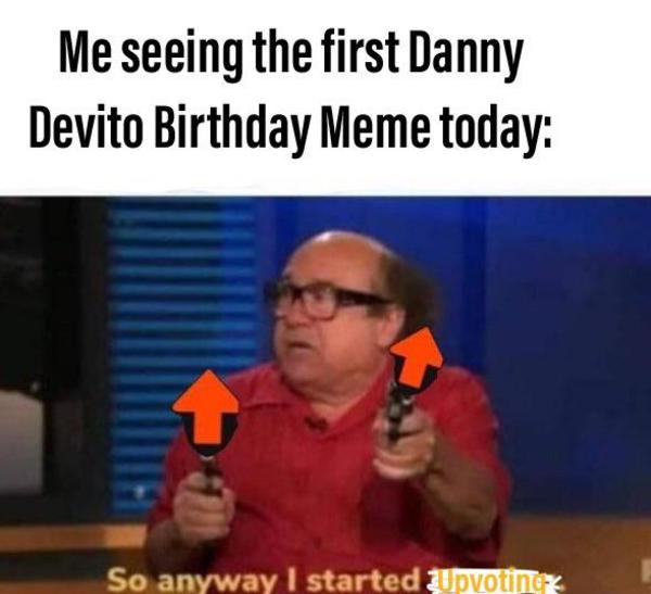 Upvotes | Danny DeVito | Know Your Meme
